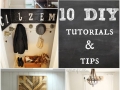 10 DIY Tutorials & Tips