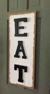 DIY EAT Sign Tutorial